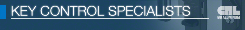 KCS Key Control Specialists Locks from CRL - C.R. Laurence Co., Inc.