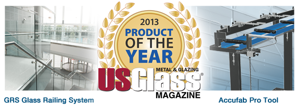 C.R. Laurence Wins Two USGlass Magazine 2013 Product of the Year Awards